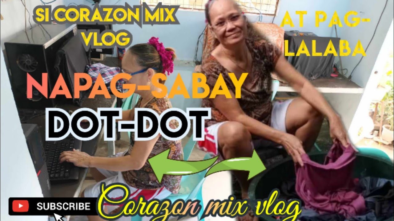 Corazon mix vlog | HABANG NAG DOTDOT NAG LALABA - YouTube