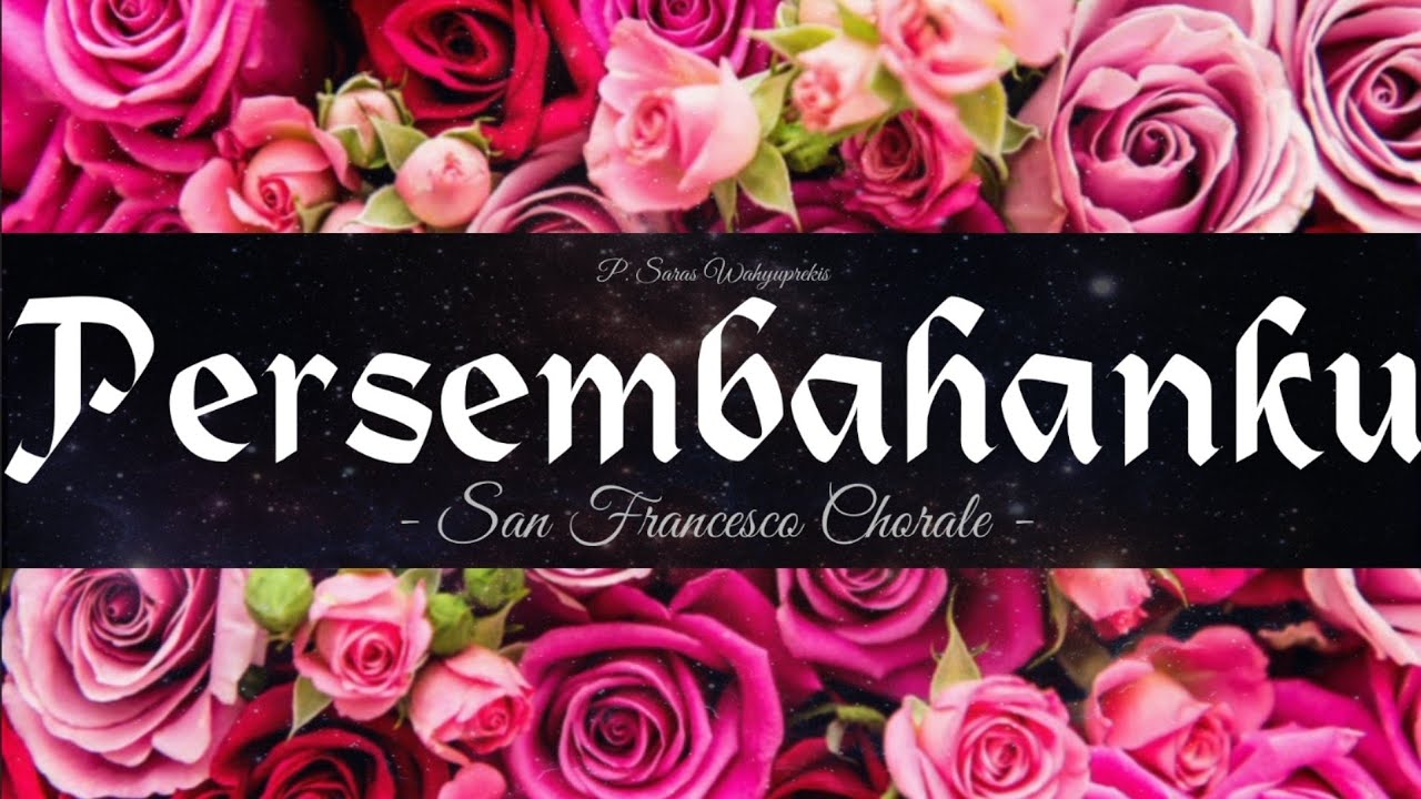 PERSEMBAHANKU || Lirik Partitur Not Angka SATB - YouTube
