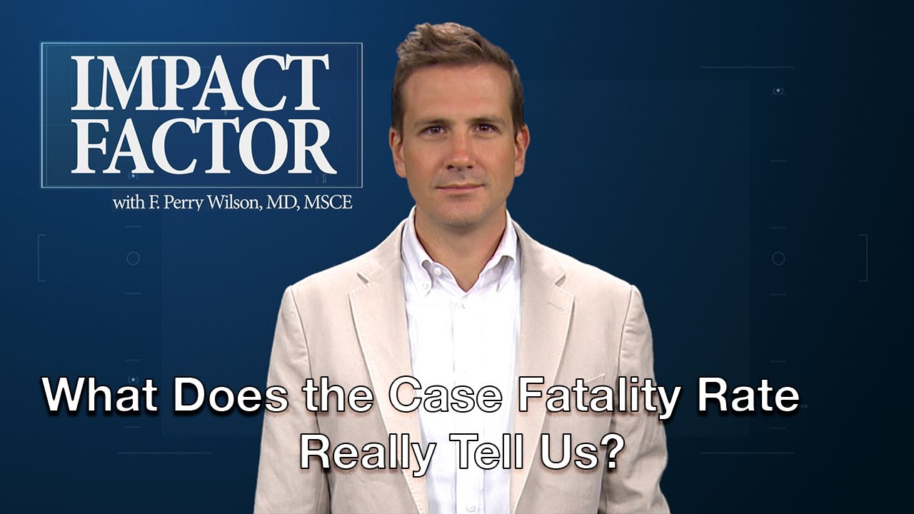 What Does the Case Fatality Rate Really Tell Us? - YouTube