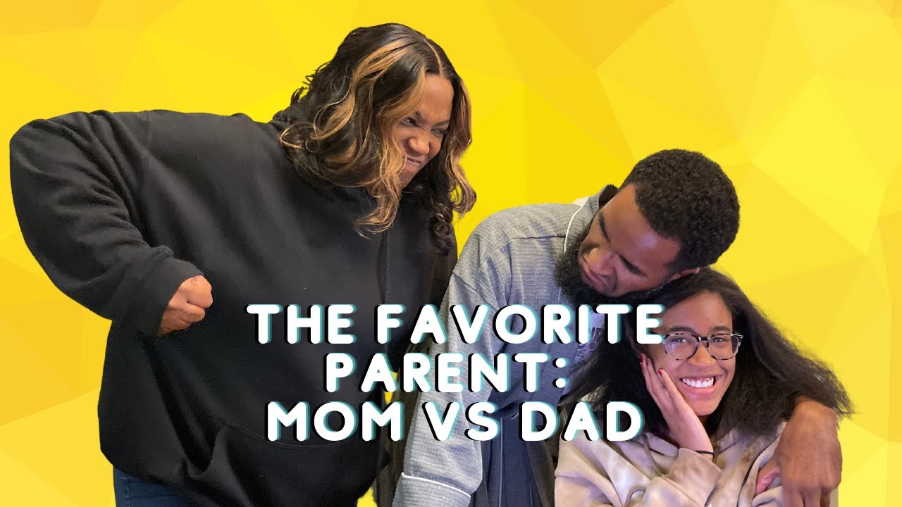 The FAVORITE Parent: MOM VS DAD - SEASON 3 EP. 1 - YouTube