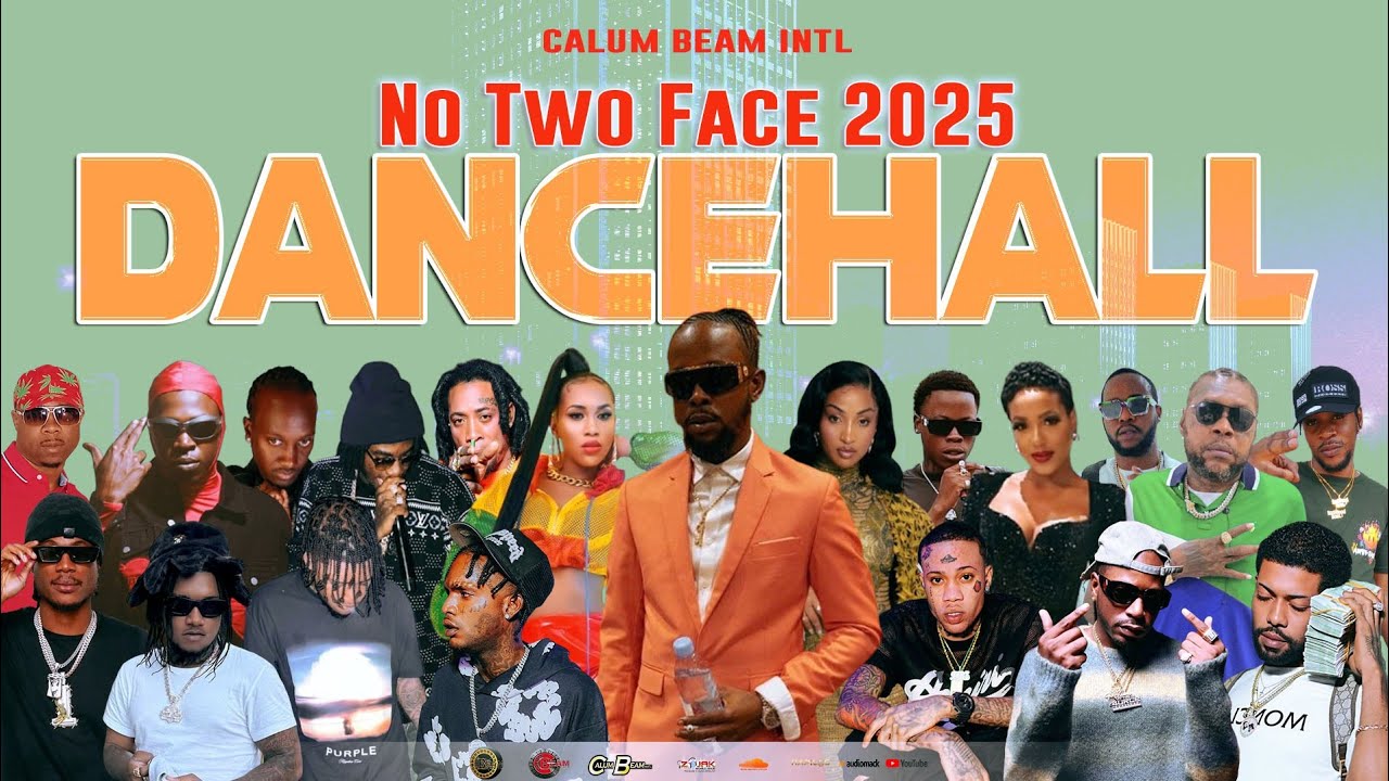 Dancehall Mix 2025 / New Dancehall Songs / No Two Face / Popcaan,Vybz ...