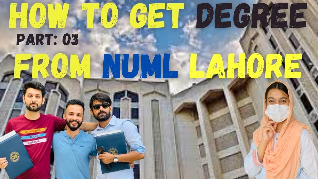 How To Get degree|Emtions|NUML Lahore|Part 03 - YouTube