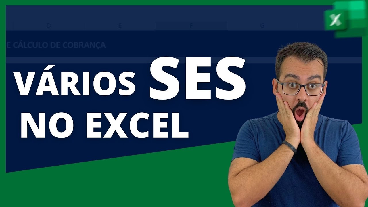 Como Fazer vários SES no Excel | Função SE e SES Passo a Passo - YouTube