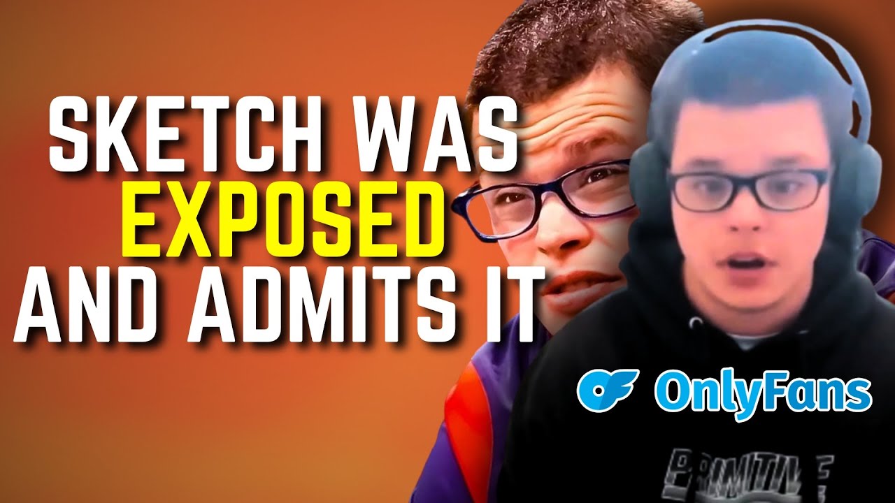 Streamer Sketch EXPOSED and ADMITS It! - YouTube