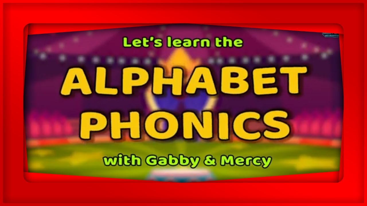 ABC Phonics Song | Nursery Rhymes & Kids Songs | Gabby & Mercy # ...