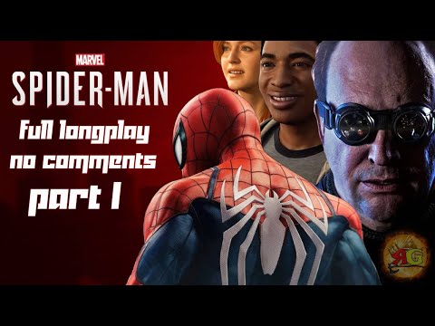 Marvel Spiderman (2018) PS4 - Full Longplay Part 1 - No Commentary