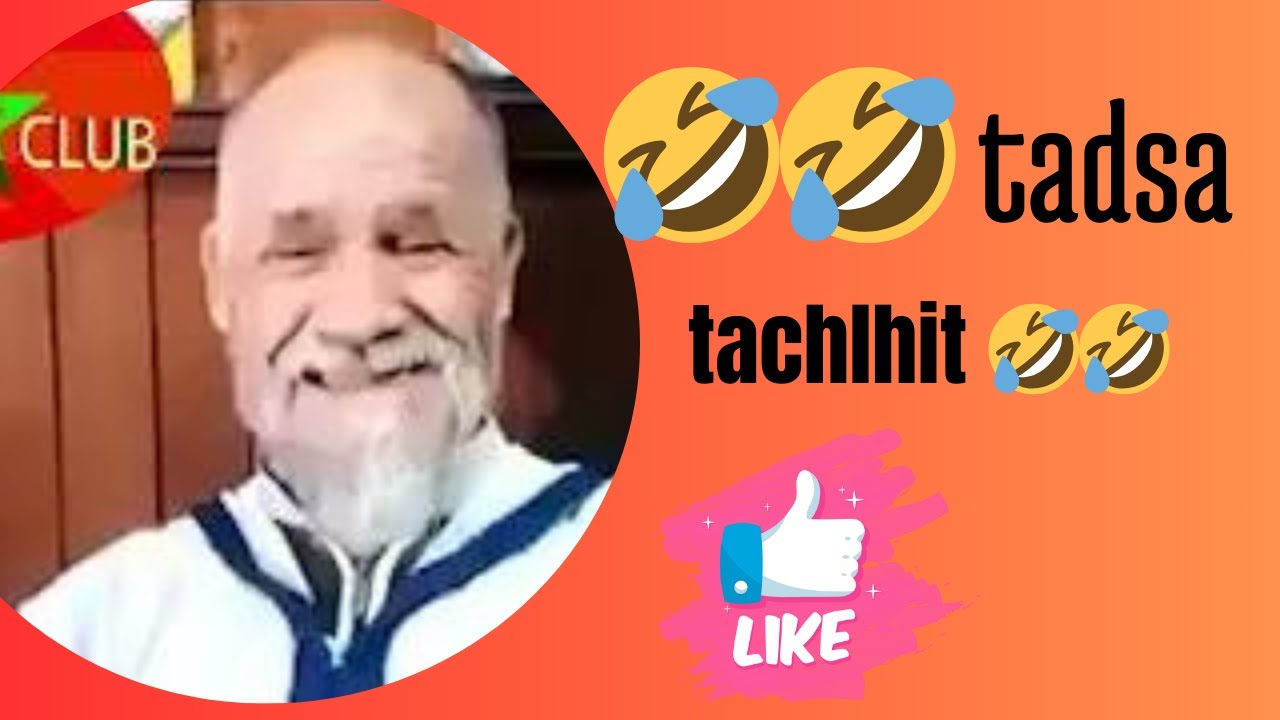 🤣🤣 tadsa tachlhit 🤣🤣 tadsa tachlhit #tadsa #tadssa #tachelhit #morocco ...