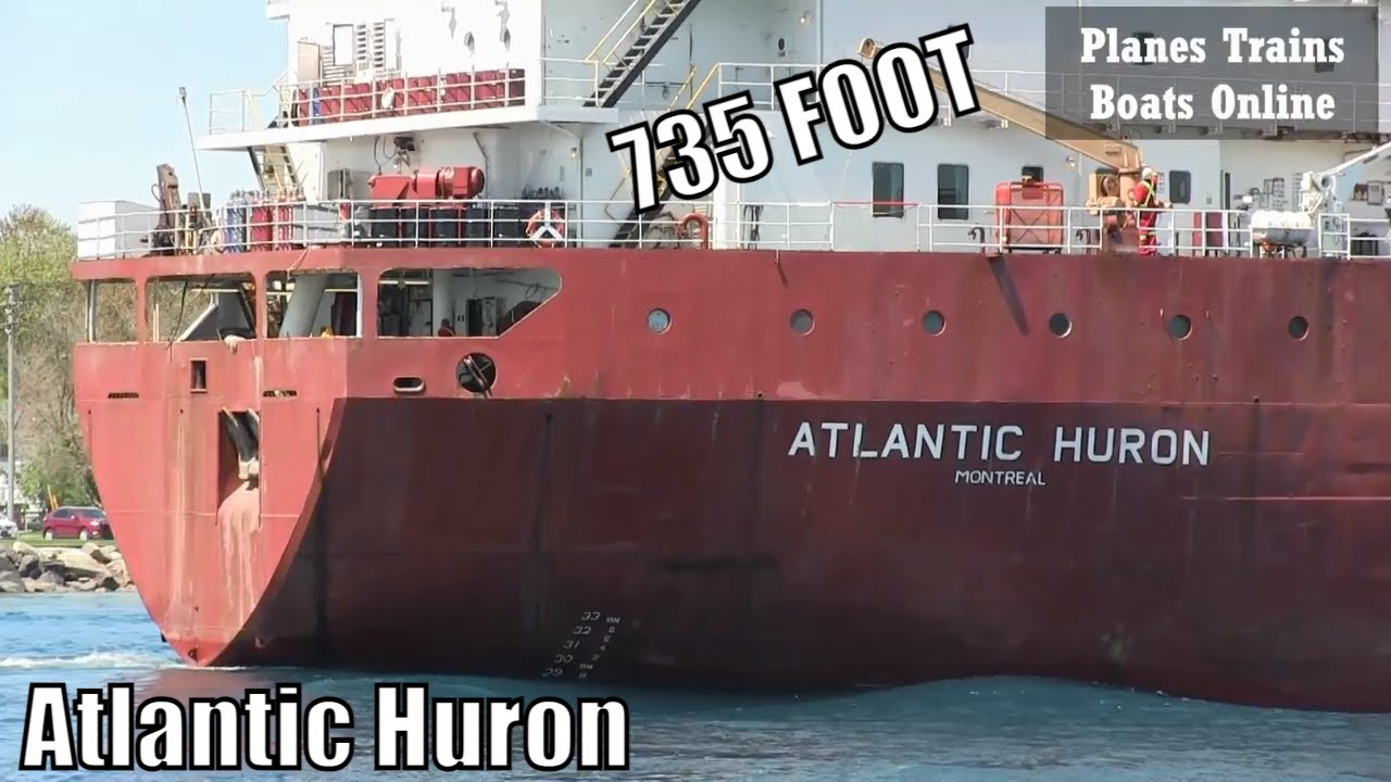Atlantic Huron 735 Foot Cargo Bulk Carrier Ship In Great Lakes - YouTube