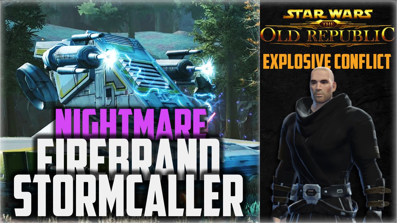 SWTOR Firebrand and Stormcaller 8NiM - Watchman Sentinel | Explosive ...