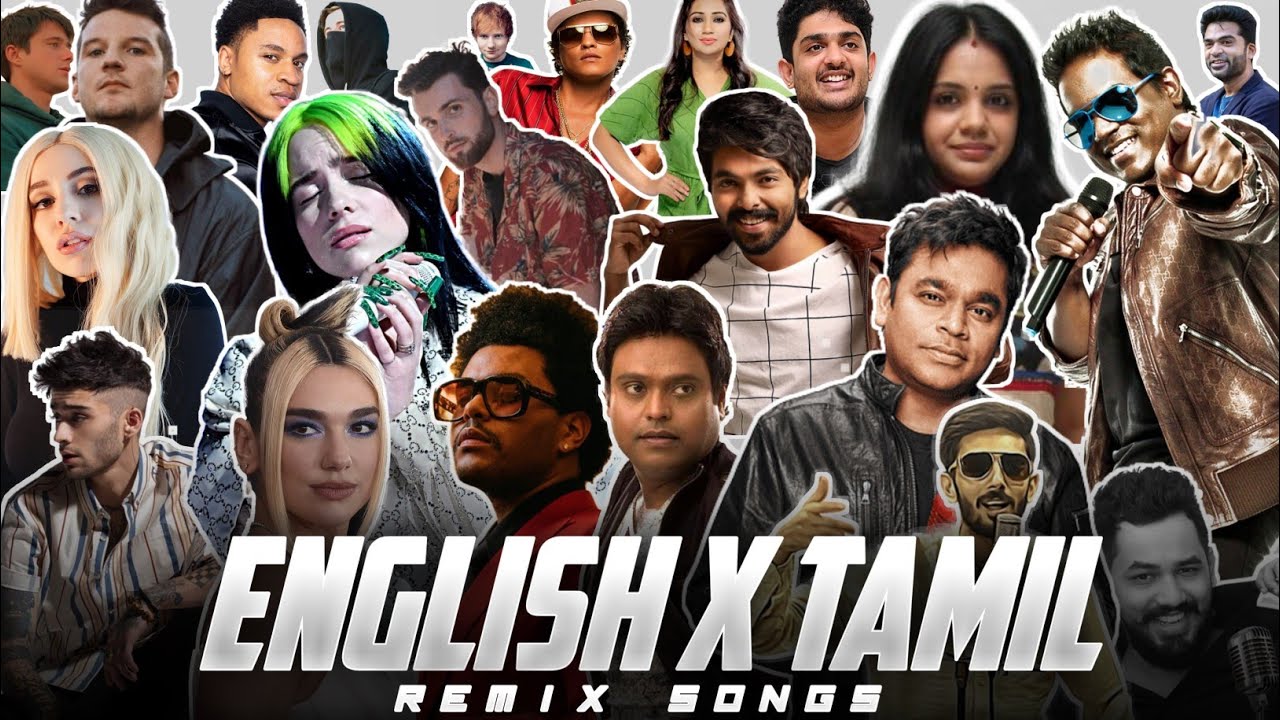 Top English X Tamil Remix Songs | Top 10 English X Tamil Songs | No ...