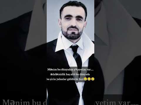 Mənim bu dünyadan şikayetim var.#😢#yalan #dünya #zodiac #azerbaijan #naxçıvan #duet #youtube #keşfet
