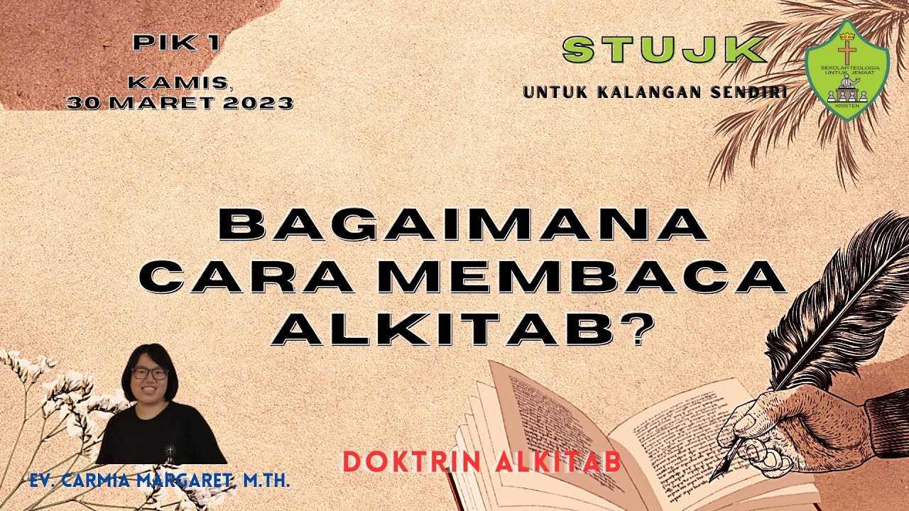 #4# DOKTRIN ALKITAB - BAGAIMANA CARA MEMBACA ALKITAB? - YouTube