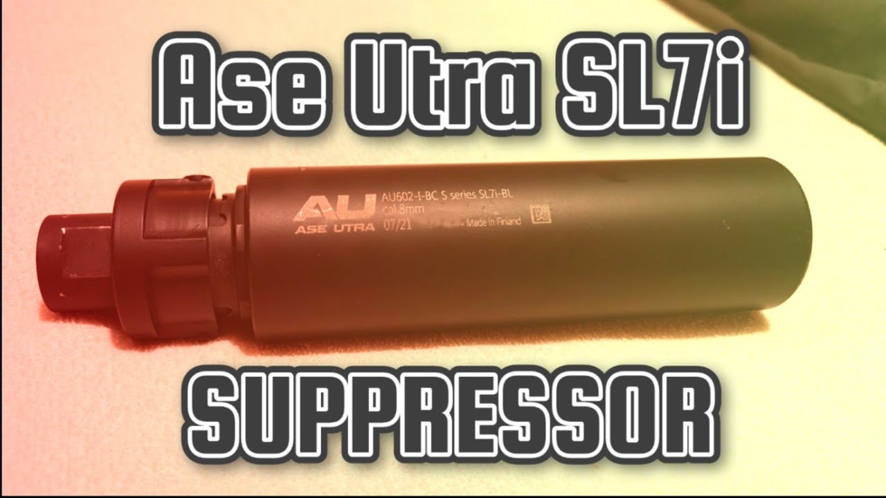 Ase Utra SL7i suppressor - 30-06 (bore lock model) - YouTube