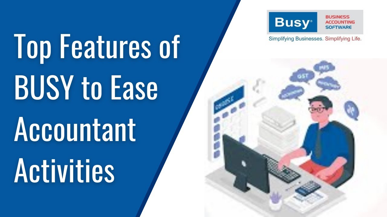 Top Features of BUSY to Ease Accountant Activities | KG Softwares ...