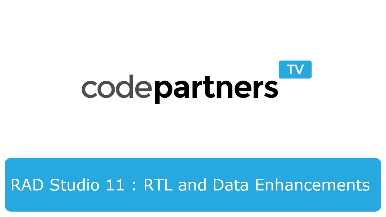 RAD Studio 11 : RTL and Data Enhancements - YouTube