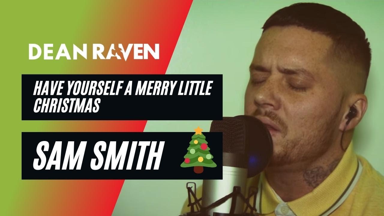 Have Yourself A Merry Little Christmas - Dean Raven (Live) - YouTube