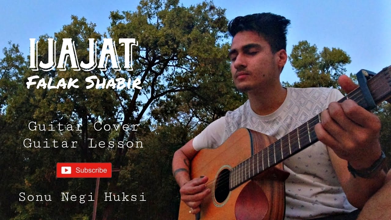 Ijajat Guitar Cover | Guitar Lesson | Falak | Sonu Negi Huksi | #viral ...