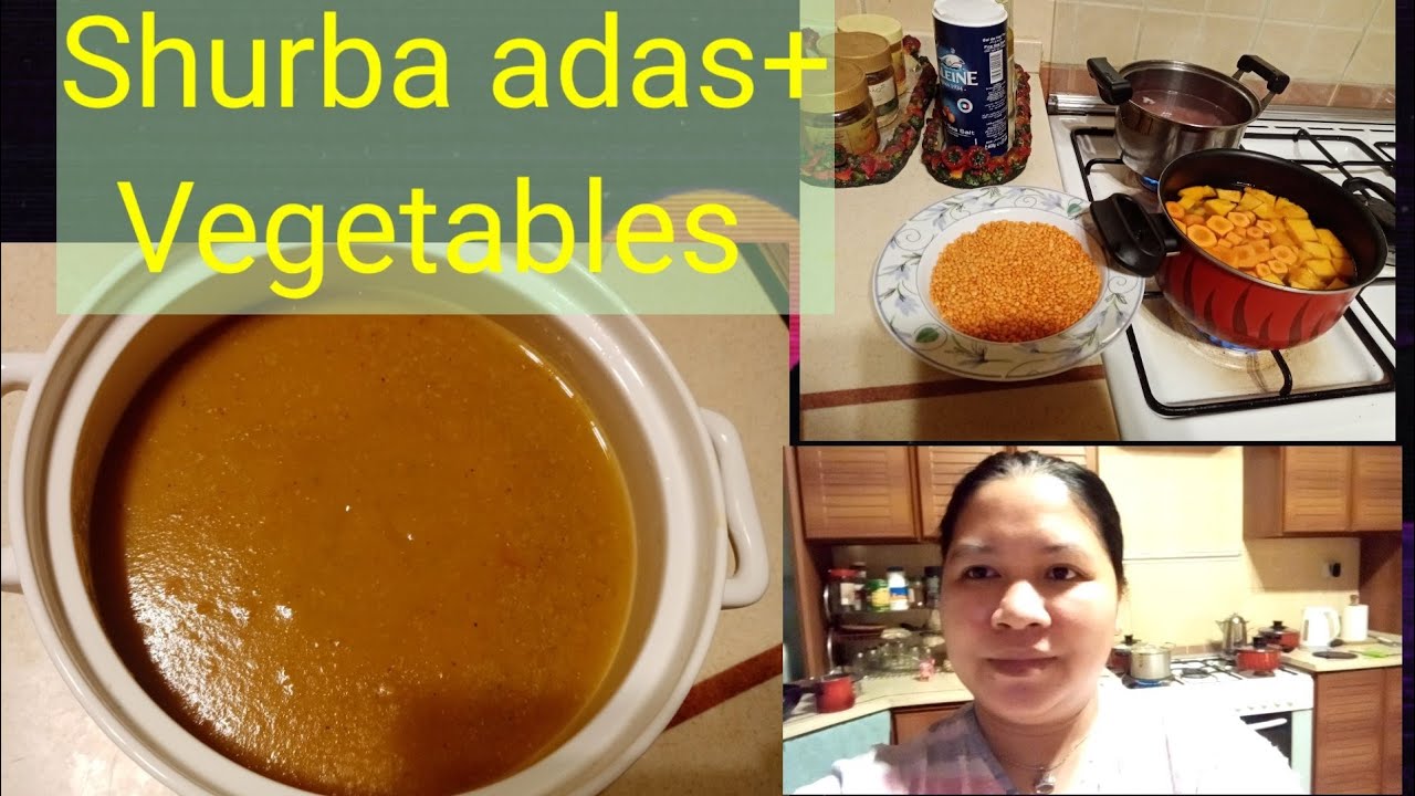 #How to make ADAS Shurba with miz veggies |Inday Cess Tv - YouTube