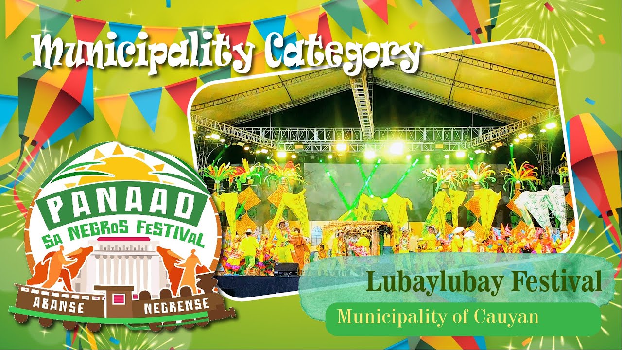 Municipality of Cauayan "Lubay-Lubay Festival" - Panaad sa Negros ...