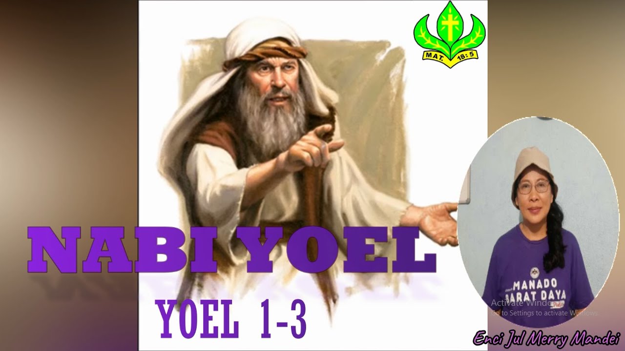 Cerita Alkitab, Nabi YOEL. Yoel 1 - 3 - YouTube
