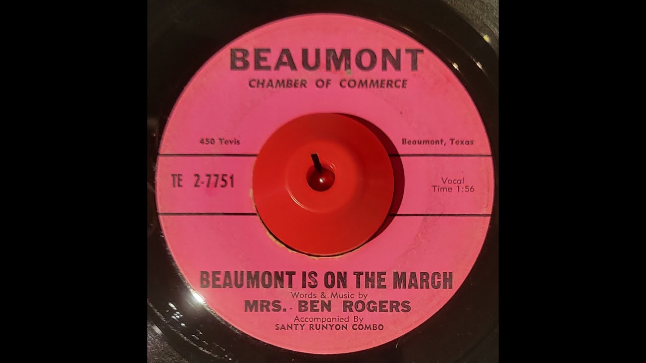 Beaumont Is On The March - Texas city promotional song, 1962, Mrs. Ben ...