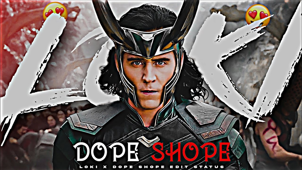 Dope Shop Ft.Loki Edit || Dope Shop x Loki Edit Status || I Am The Loki Of Asgard || Joker'sOp ...