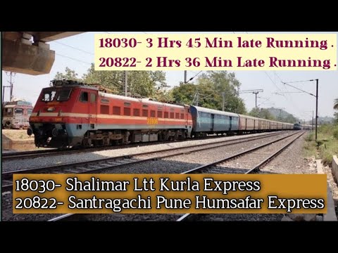 #18030 Kurla Express #20822 Humsafar Express.#shalimar Ltt kurla exp.# ...