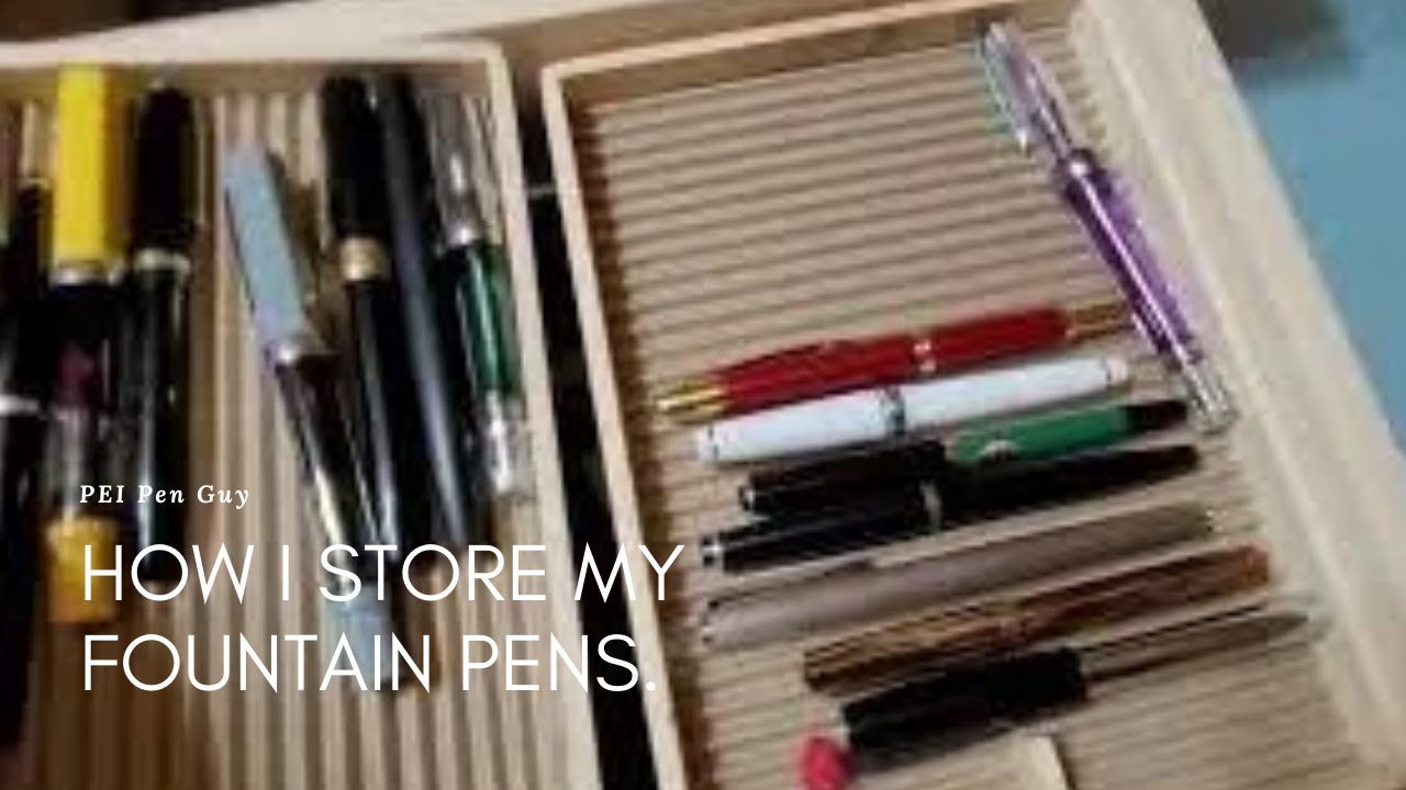 Fountain pen storage solutions. - YouTube