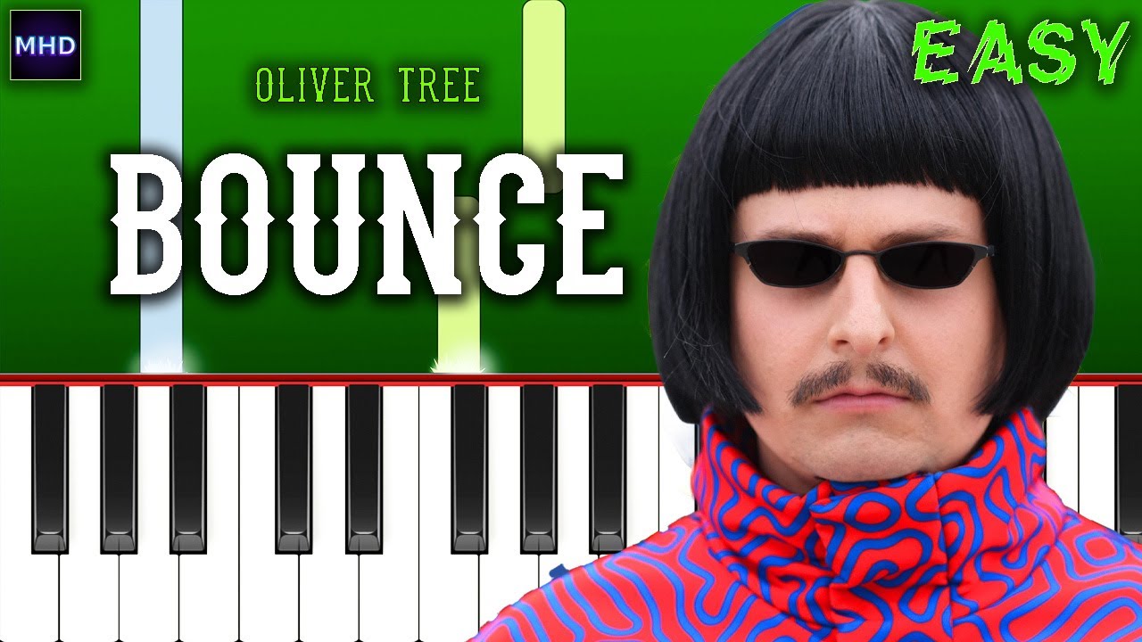 Oliver Tree - Bounce - Piano Tutorial [EASY] - YouTube