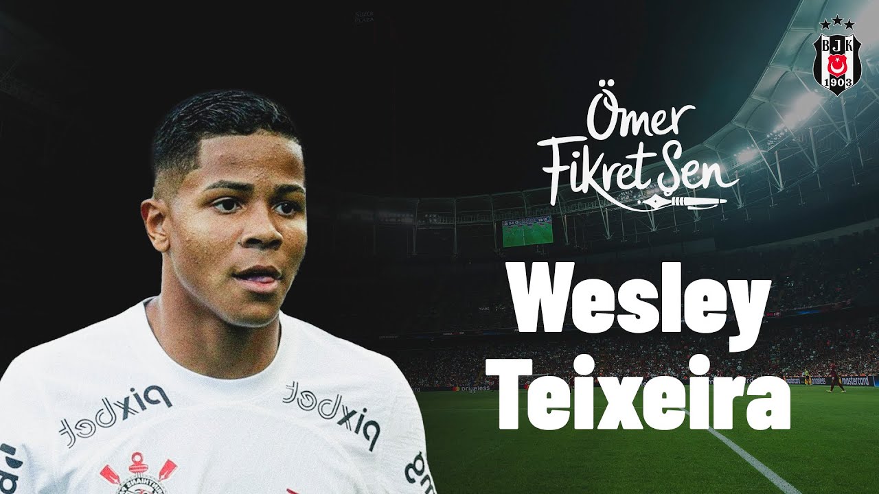 Wesley Teixeira Analizi - YouTube
