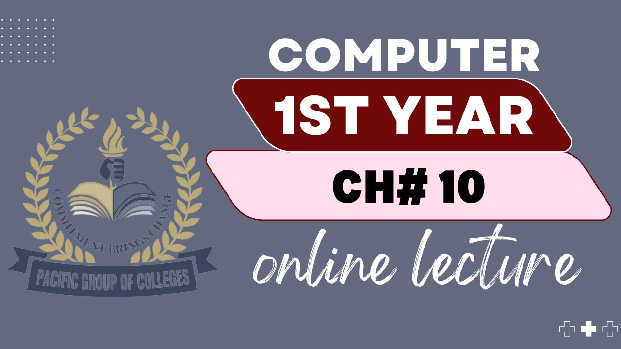 Computer 1st Year Chapter 10 (15-11-2024) - YouTube