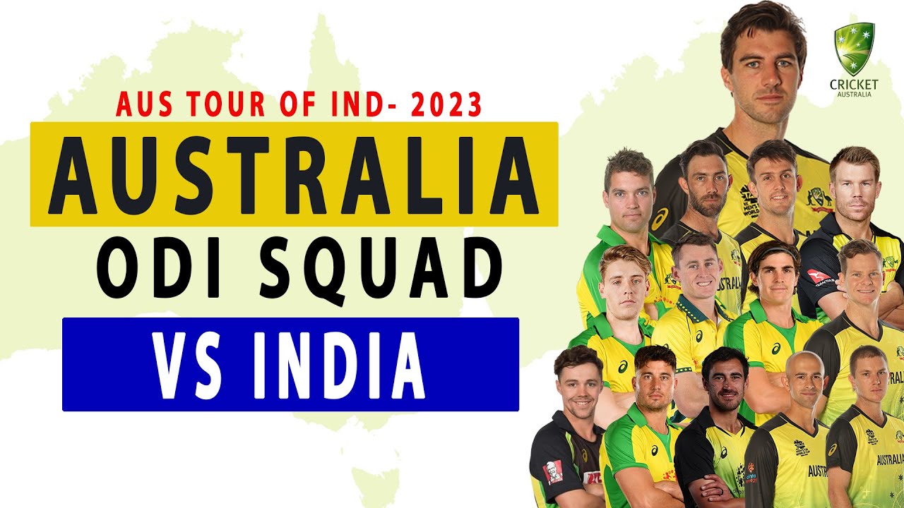 AUSTRALIA Cricket Team ODI SQUAD against INDIA | AUSTRALIA Tour of ...