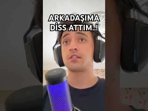 Yayıncı Arkadaşıma DİSS ATTIM..!