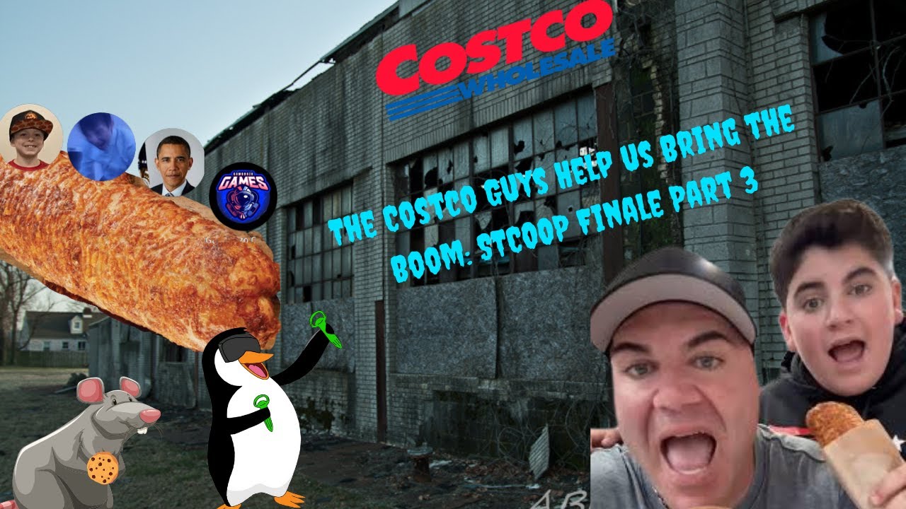The Costco Guys Help us Bring the Boom: STCOOP Finale Part 3 - YouTube
