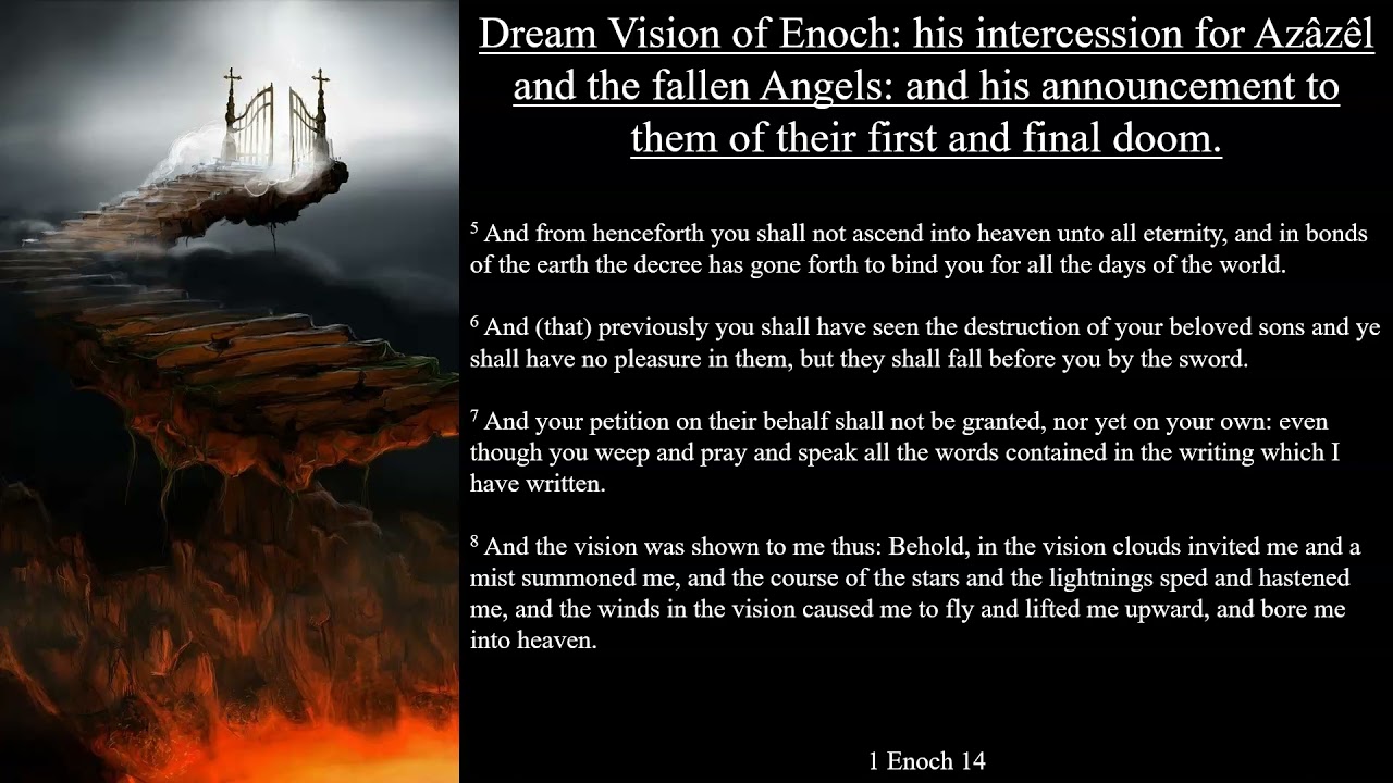 1 Enoch 14 | Dream Vision of Enoch: his intercession for Azâzêl and the ...