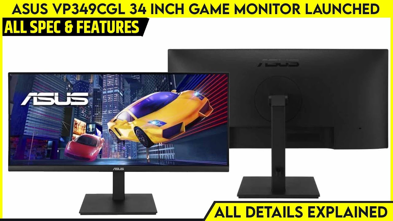 ASUS VP349CGL 34-inch Ultra Wide Gaming LCD Launched With UWQHD ...