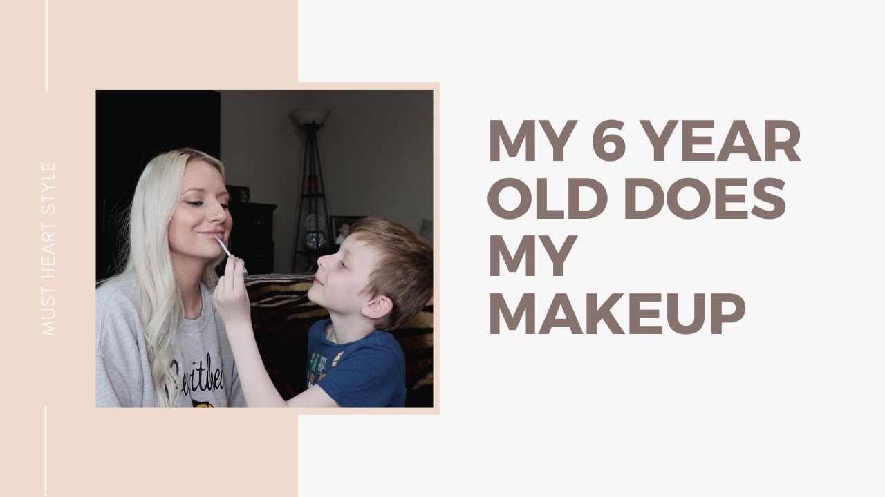 My 6 Year Old Does My Makeup - YouTube