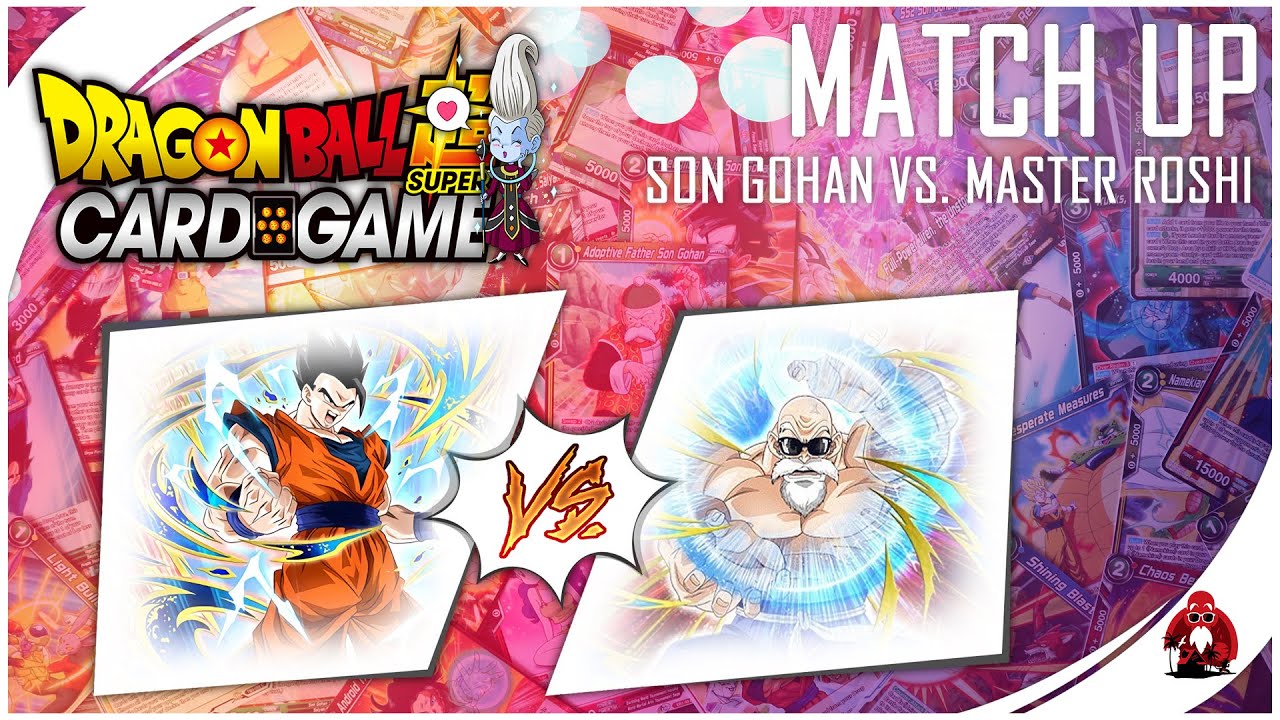 MATCH UP! - Master Roshi vs Threehan - Dragon Ball Super Card Game ...