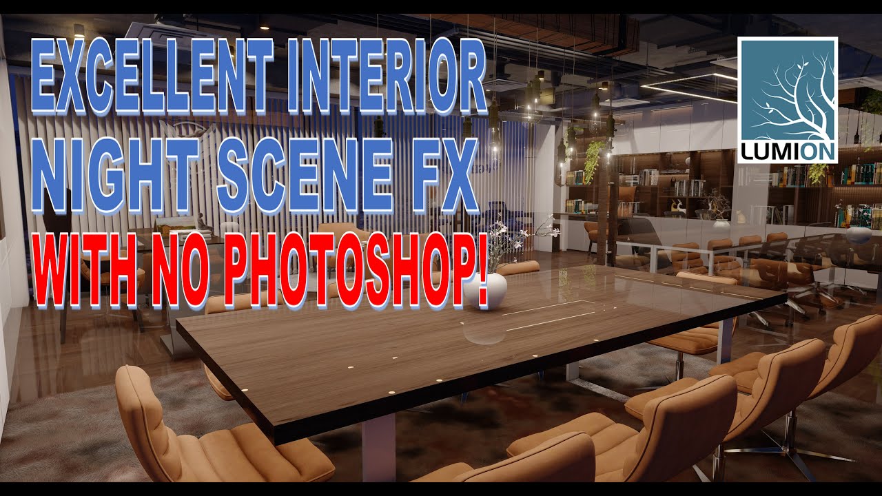 TUTORIAL 134: HOW TO RENDER INTERIOR NIGHT SCENE FX IN LUMION - YouTube