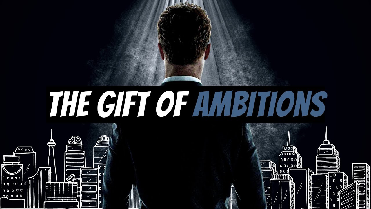 Being Ambitious Will Save Your Life! - YouTube