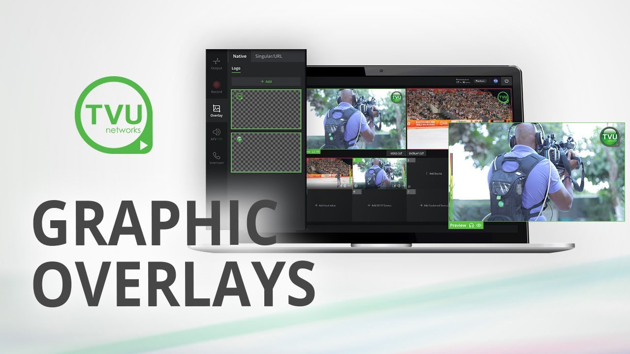 Level Up Your Live Production By Integrating Graphic Overlays With TVU ...