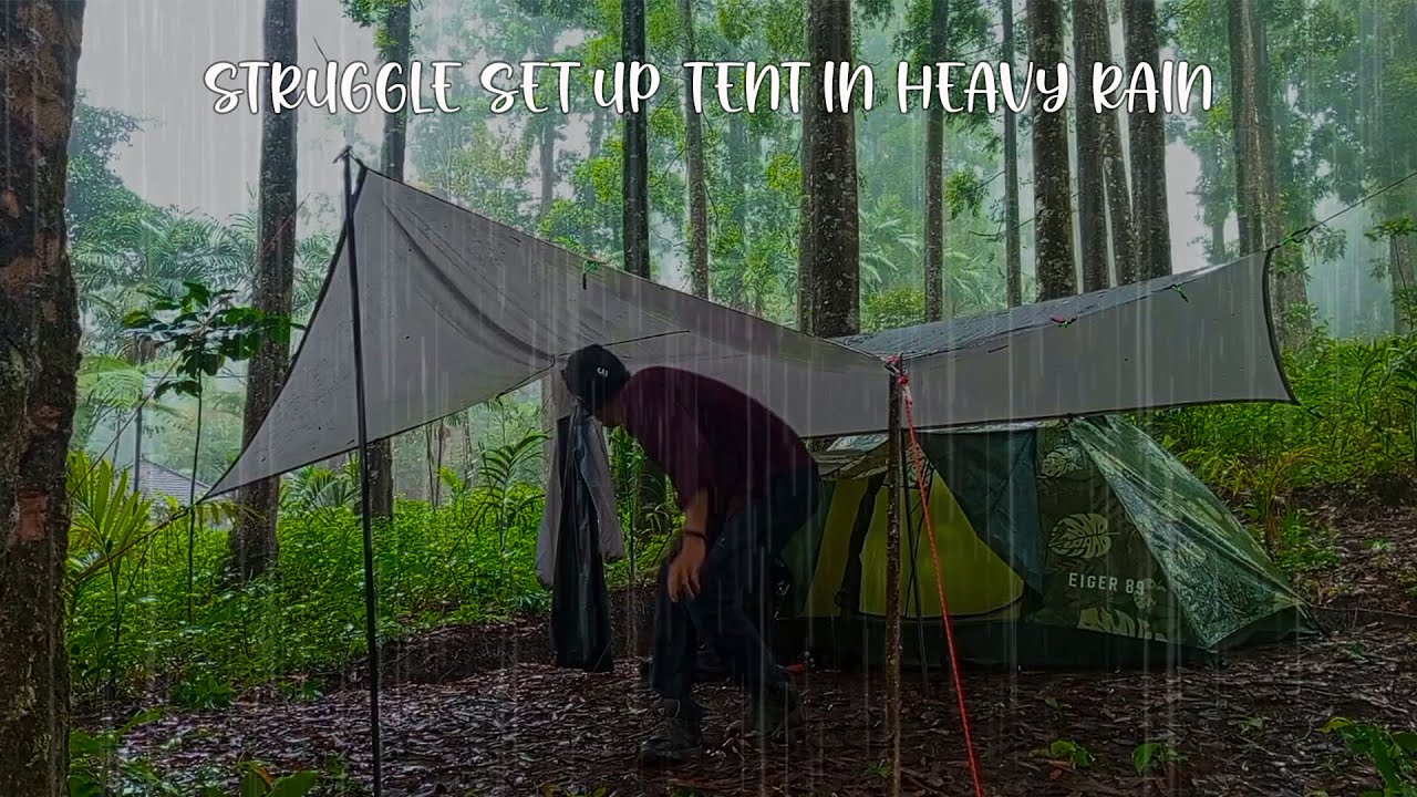 SOLO CAMPING IN HEAVY RAIN - STRUGGLE SET UP TENT IN HEAVY RAIN ...