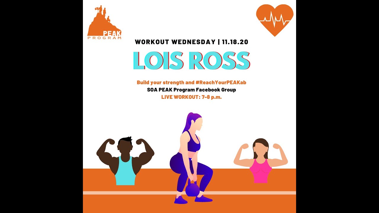 PEAK Program: Workout Wednesdays ft. Lois Ross - YouTube