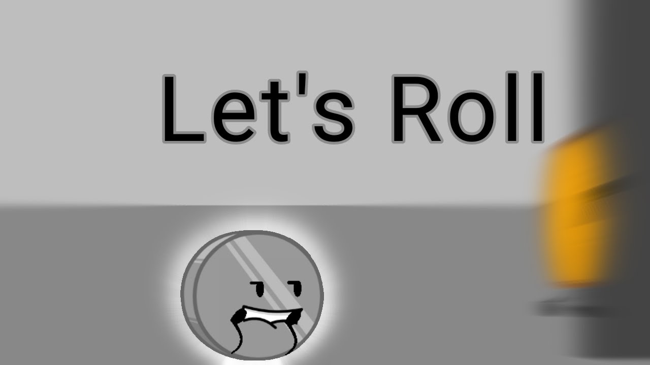 BFDI: Let's roll!! - YouTube