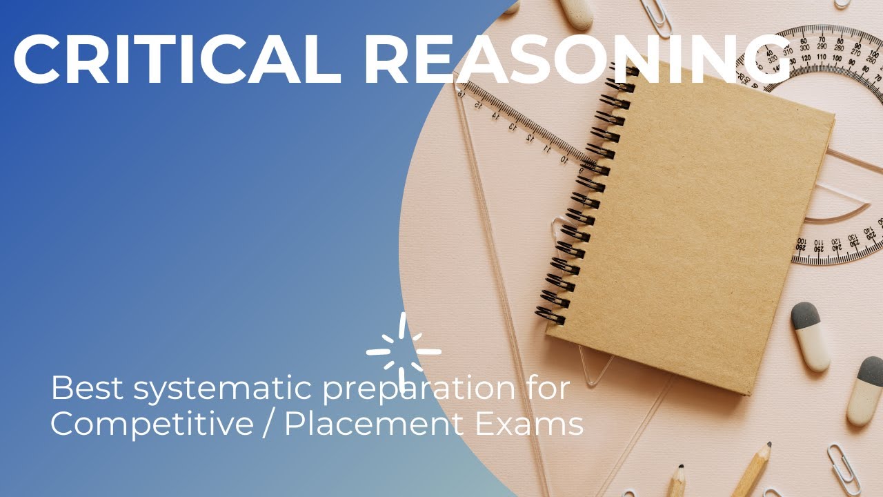 Critical Reasoning Solved Examples - YouTube