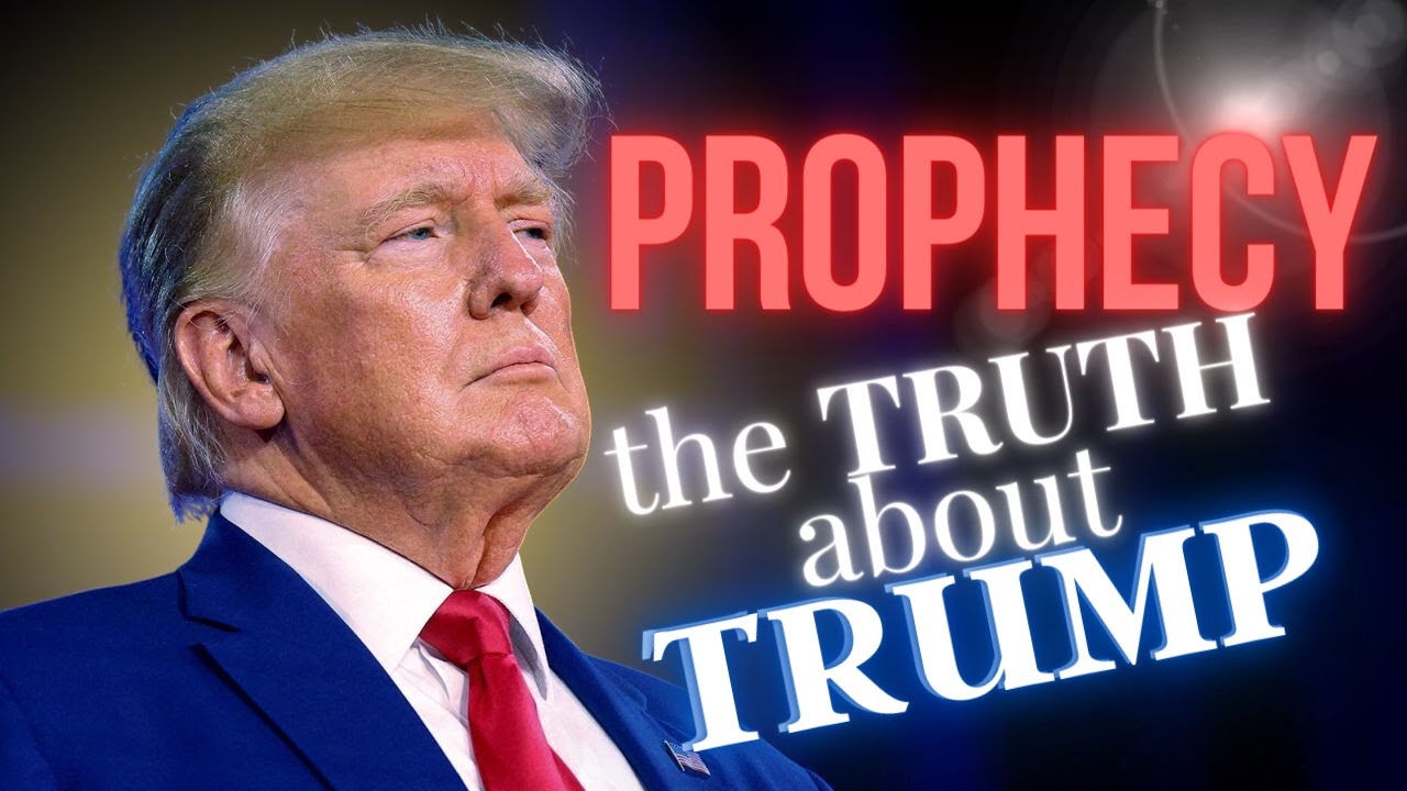 PROPHECY: The Truth About Trump - YouTube