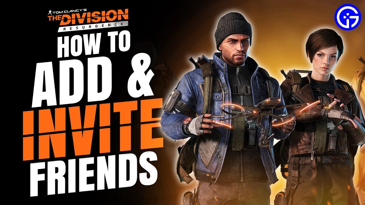 The Division Resurgence - How to Add & Invite Friends (Play Multiplayer ...