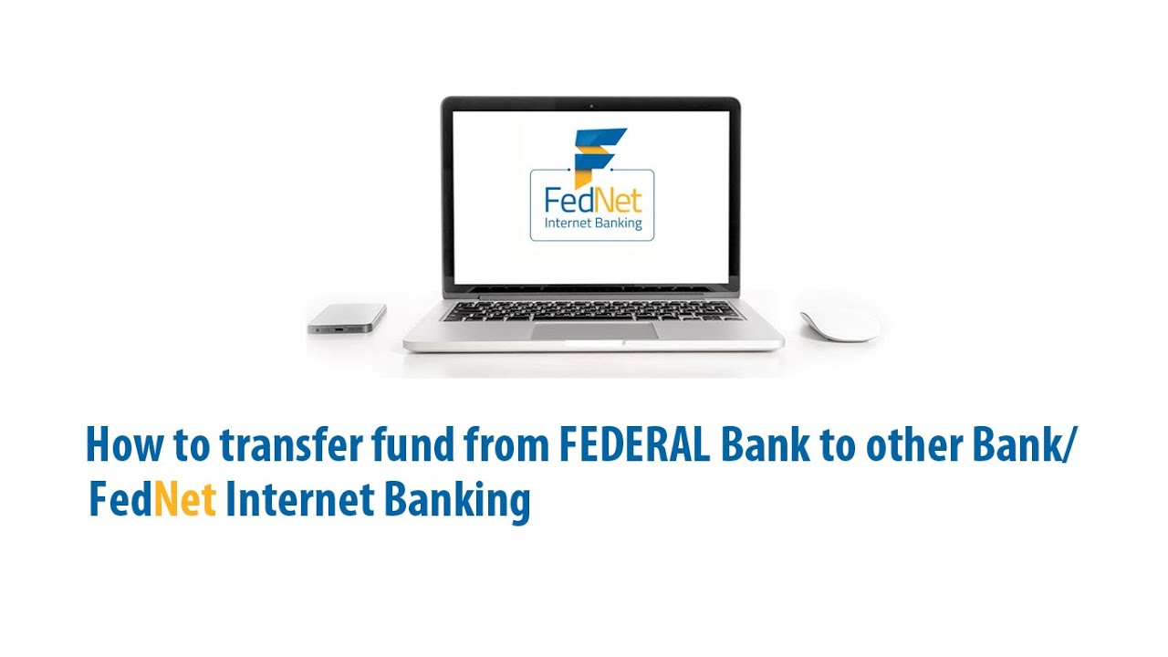 FEDERAL Bank fund transfer to other Bank/FedNet internet banking ...