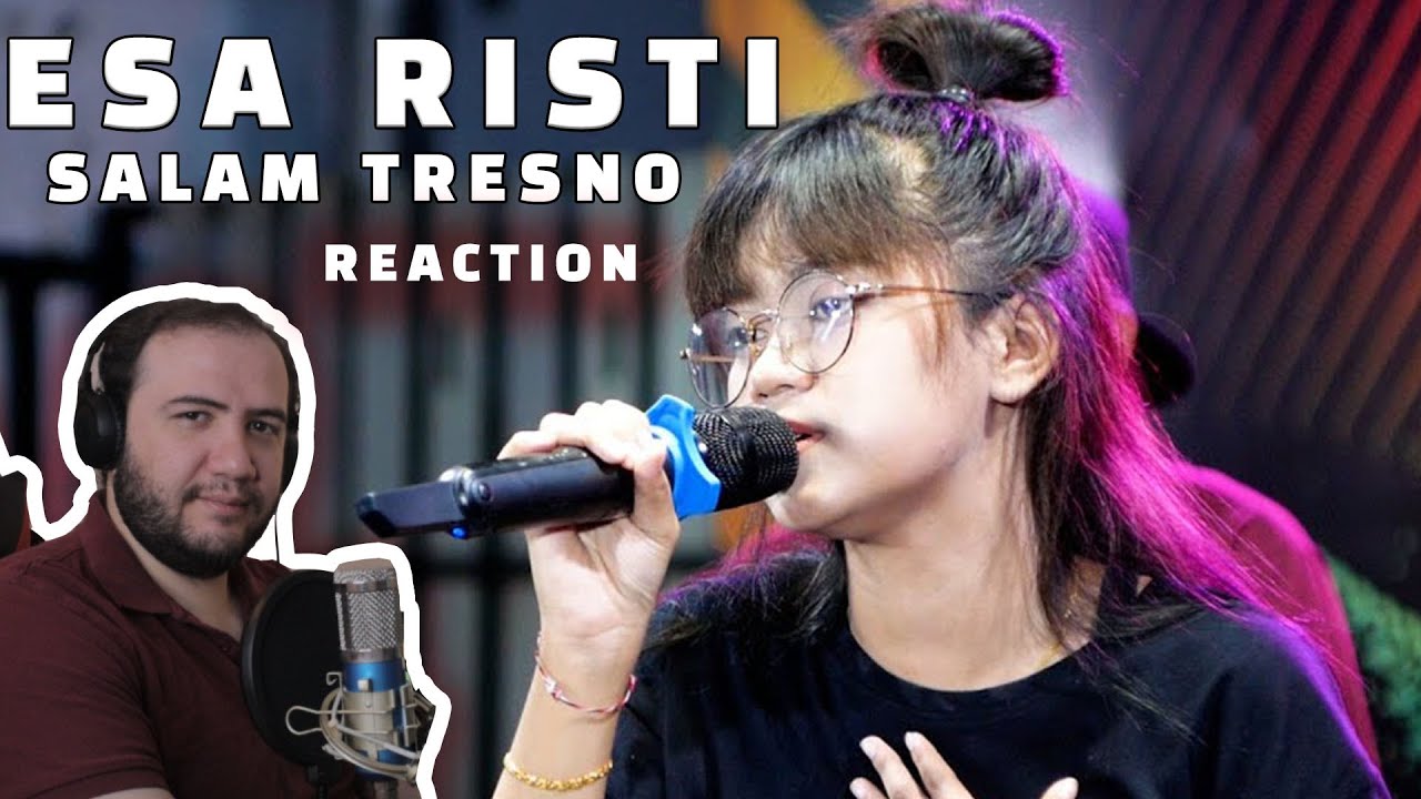 REACTION: Esa Risti - Salam Tresno (Official Live Music) Tresno ra ...