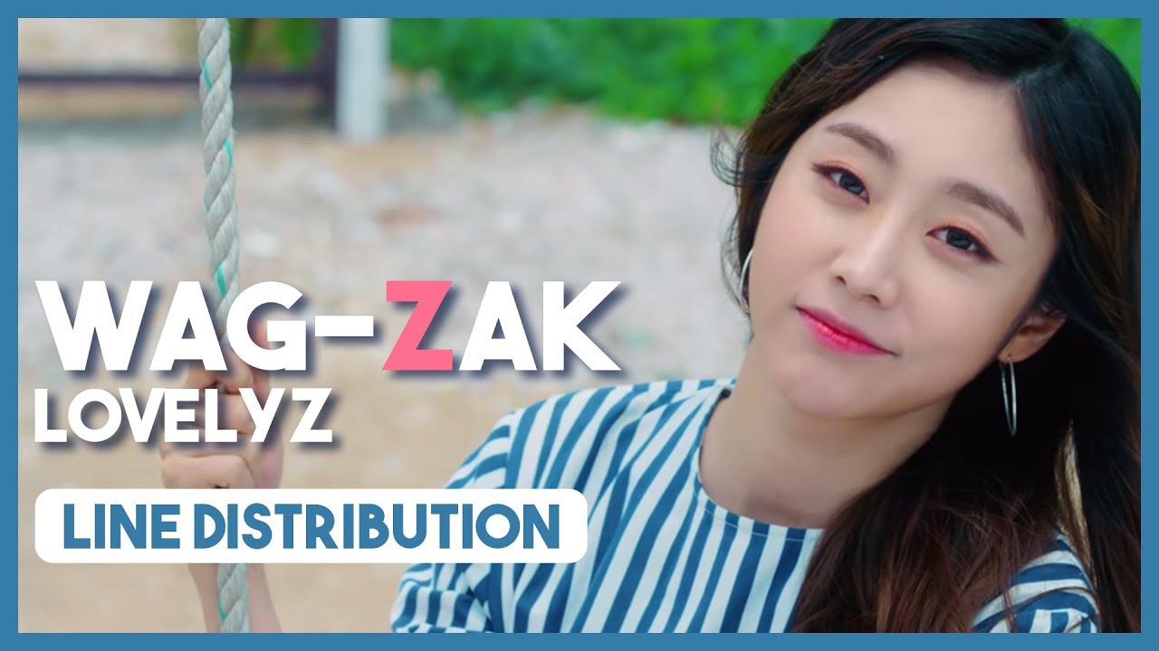 LOVELYZ - Wag-zak (Line Distribution) - YouTube